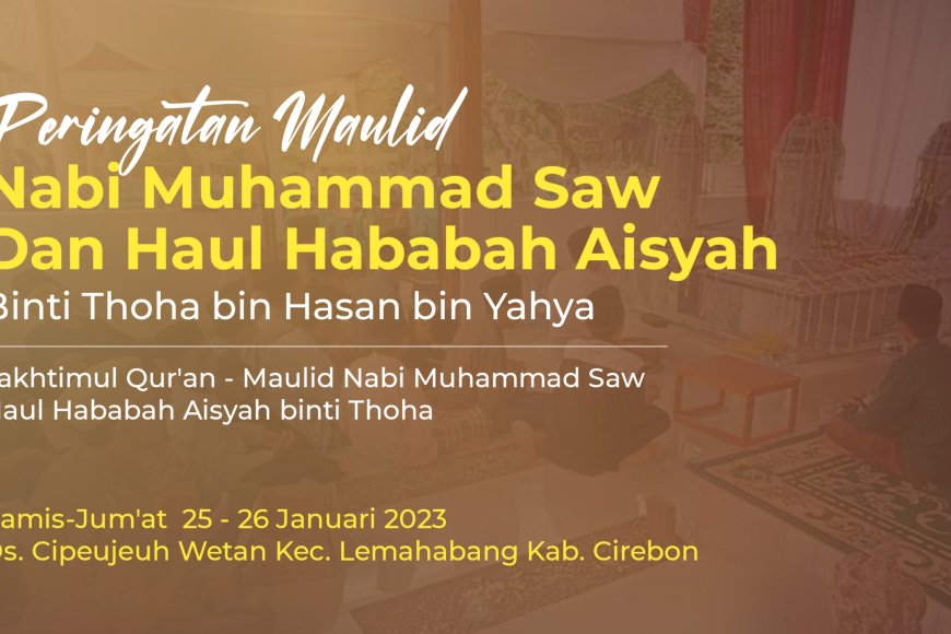 Haul Hababah Aisyah binti Thoha Ciledug, Panitia Ajak Ikut Takhtimul ...